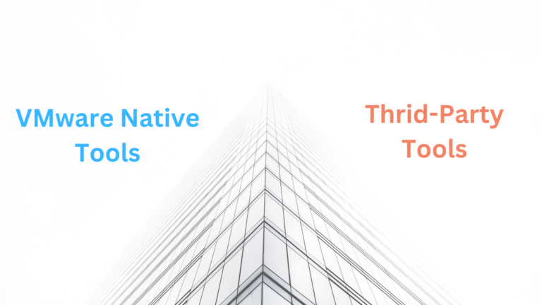 Vmware Vm Backup And Recovery Solutions Native Vs Third Party Unixarena